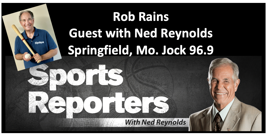 CARDINALS AUDIO: Rob Rains on Springfield, Mo. Radio with Ned Reynolds ...
