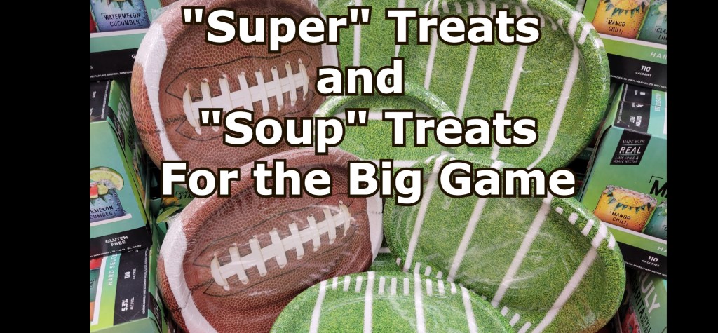 Big Game Hype: From Swifties to soup recipes to super fun games to ...